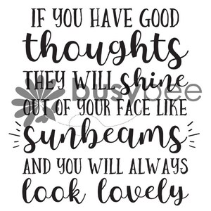 Instant Download, If You Have Good Thoughts Quote, You Will Always Look ...