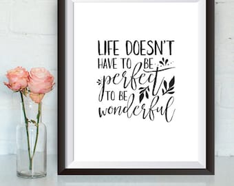 Life Doesn't Have to Be Perfect to Be Beautiful-printable - Etsy