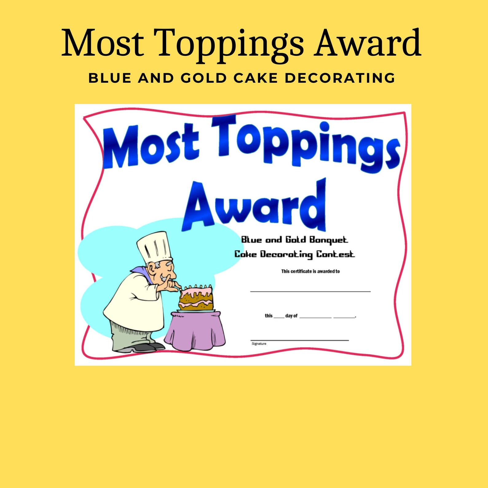 Most Toppings Cake Award Blue and Gold Banquet Cake Decorating Contest ...