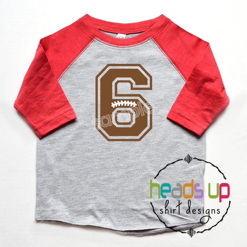 6 Birthday Shirt Football Football Team Raglan Shirt Number | Etsy