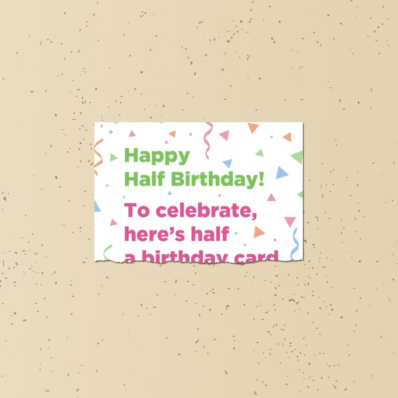 Happy Half Birthday Half Card - Funny Greeting Instant Download Digital ...