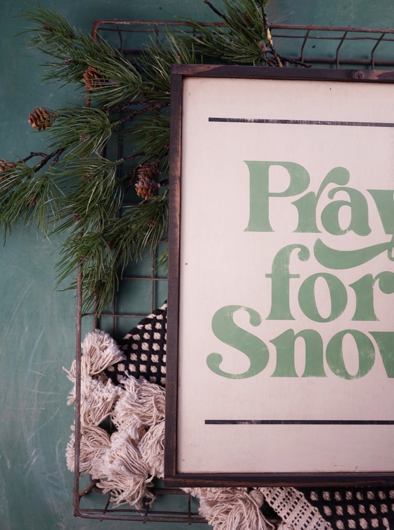 Pray for Snow Rustic Home Decor Vintage Winter Signs Ski - Etsy