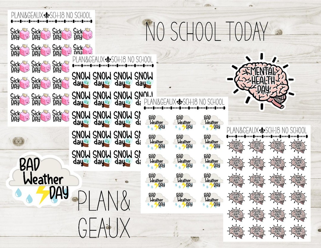 No School Today Bad Weather Day Planner Stickers, Snow Day, Sick Day ...