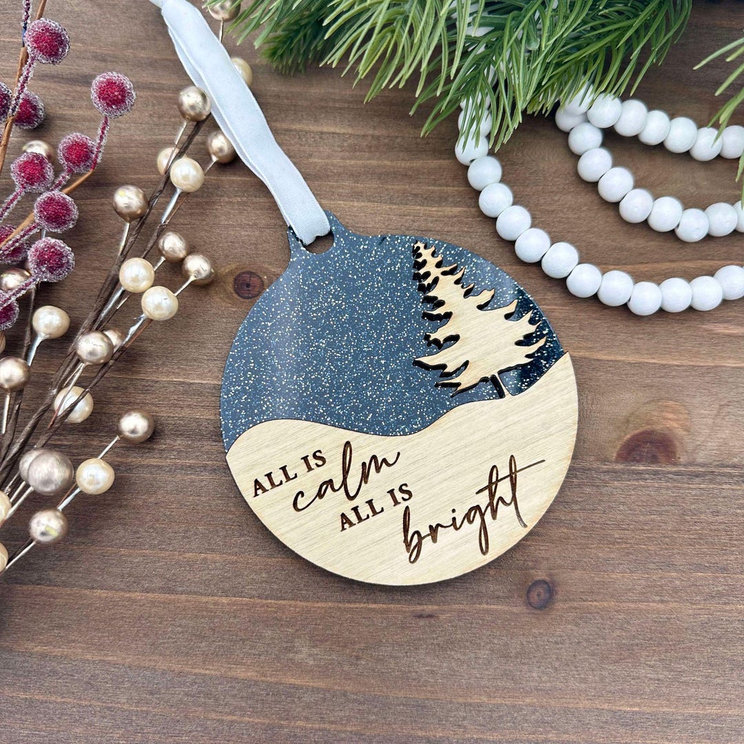Christmas Tree Ornament, All is Calm All is Bright Christmas Ornament ...