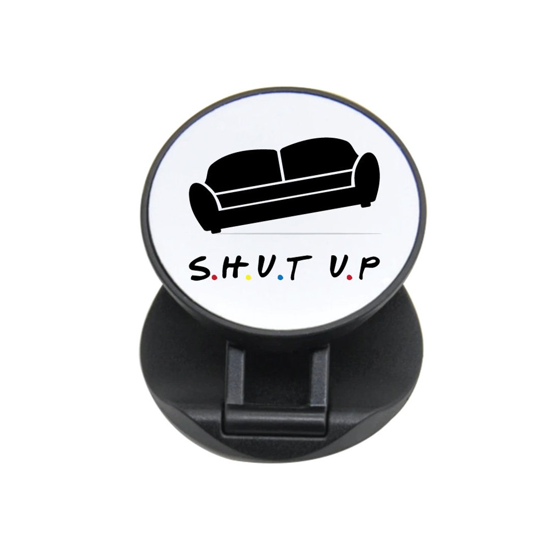 Shut Up Pivot Friends Inspired Phone Stand - Etsy