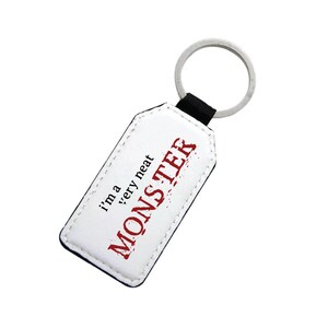 I'm A Very Neat Monster Dexter Inspired Pu Leather Keyring Funny Gift ...