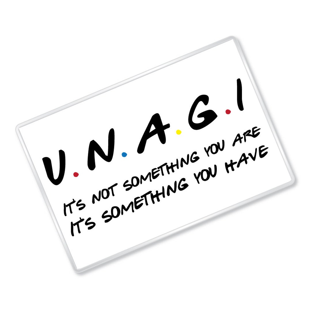 Unagi - Friends Inspired - Funny Quote - Magnet - Etsy