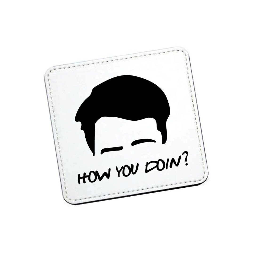 Joey How You Doin Friends Inspired Funny Quote Pu Leather Coaster - Etsy