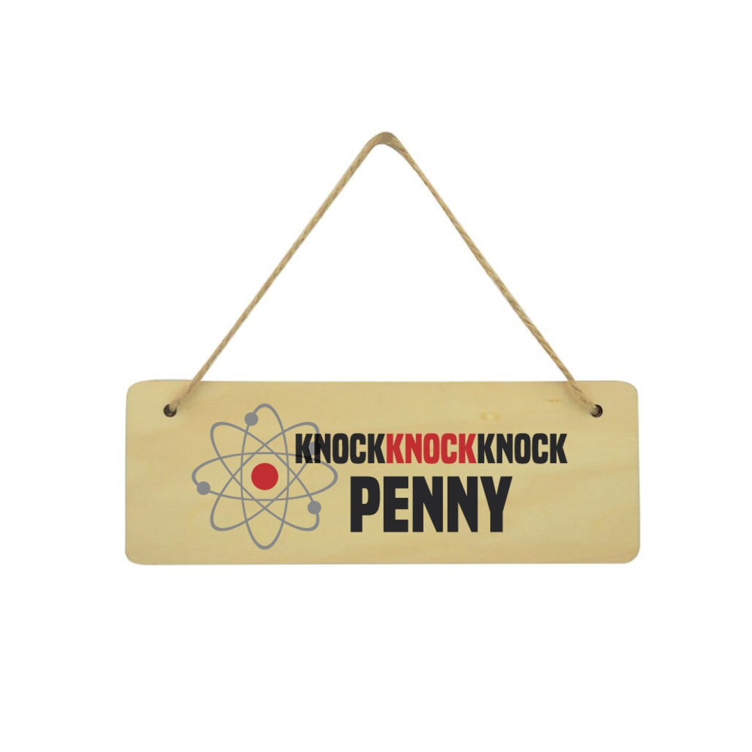 Knock Knock Knock Penny - Big Bang Theory Inspired - Rectangular Plaque ...