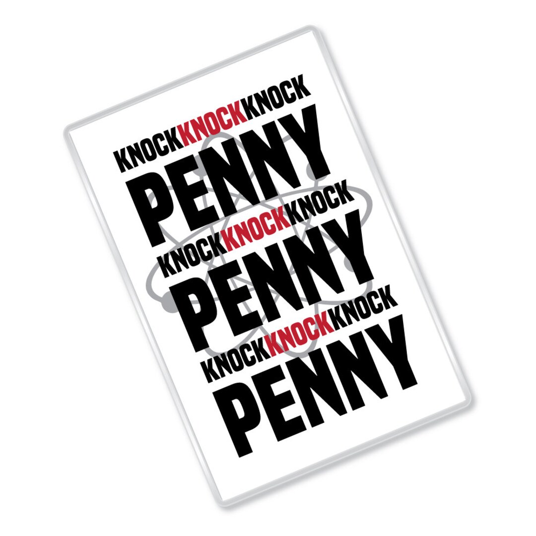 Knock Knock Knock Penny - Big Bang Theory Inspired - Funny - Magnet - Etsy