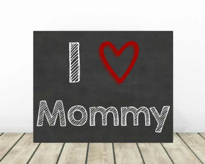 I Love Mommy Printable Chalkboard Sign Baby Photo Prop Gift - Etsy