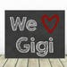 We Love Gigi, Printable Chalkboard Sign, Baby Photo Prop, Gift for Gigi ...