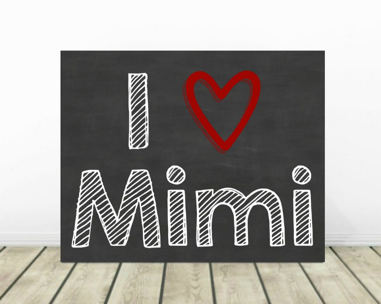 I Love Mimi Printable Chalkboard Sign Baby Photo Prop Gift | Etsy