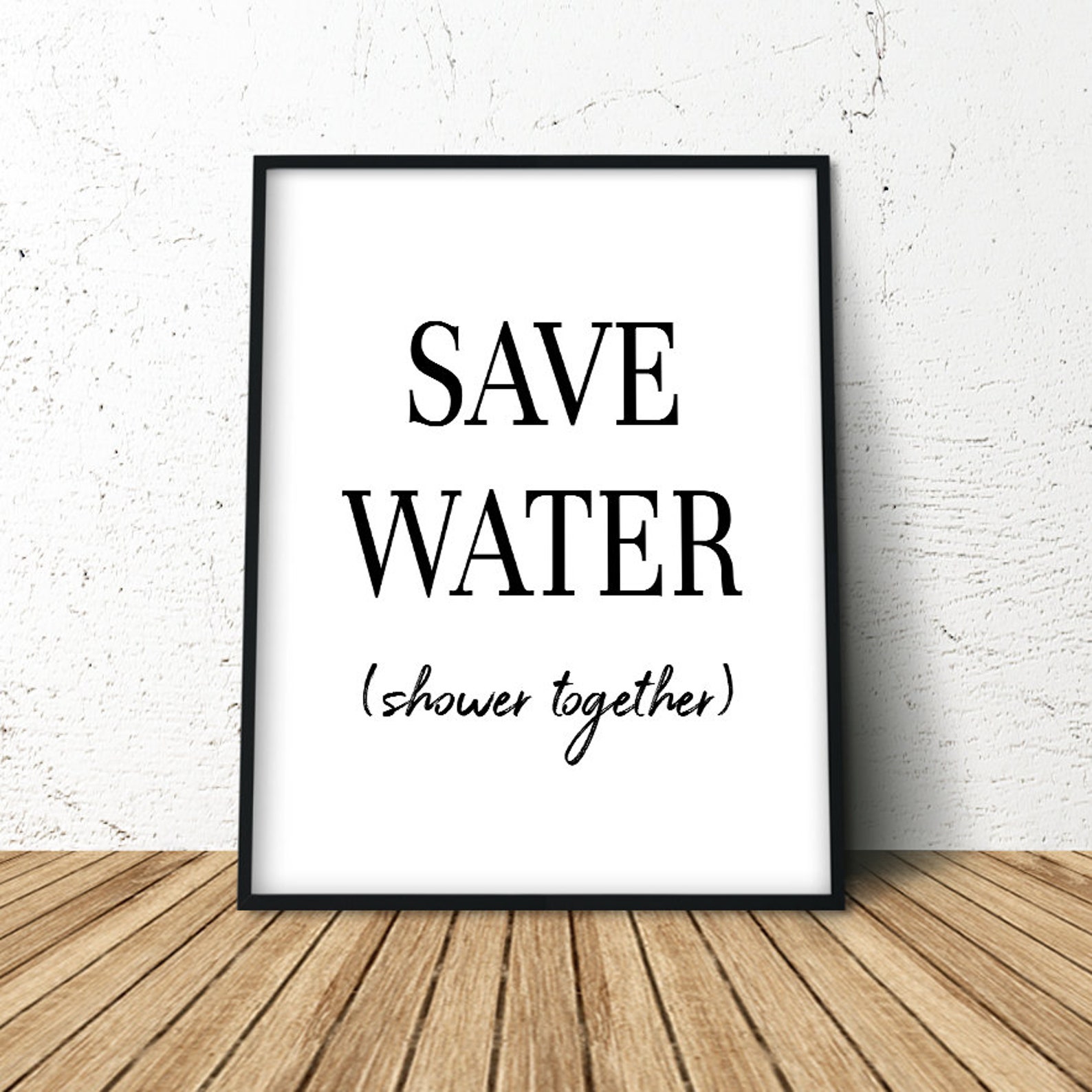 Save Water Shower Together Bathroom Sign Bathroom Wall Art | Etsy