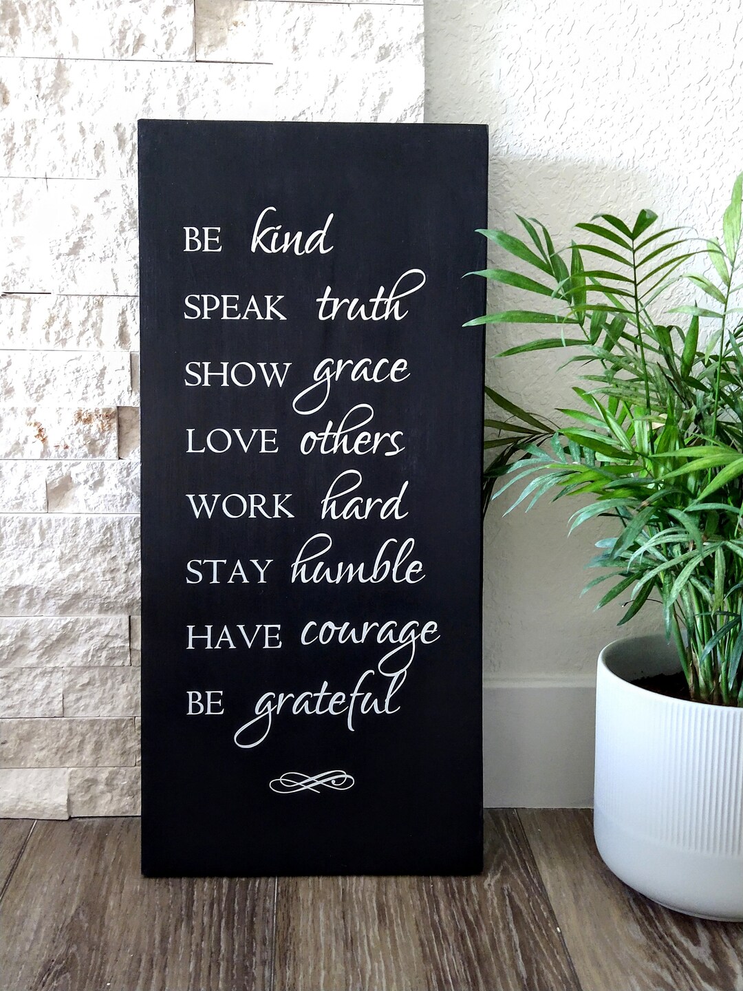 Be Kind Speak Truth Wood Sign: Black & White Inspirational Wall Decor ...