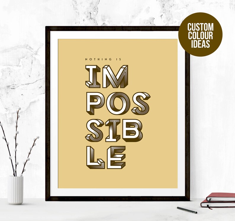 Nothing is Impossible Inspirational Poster, Printable Art, Typography ...