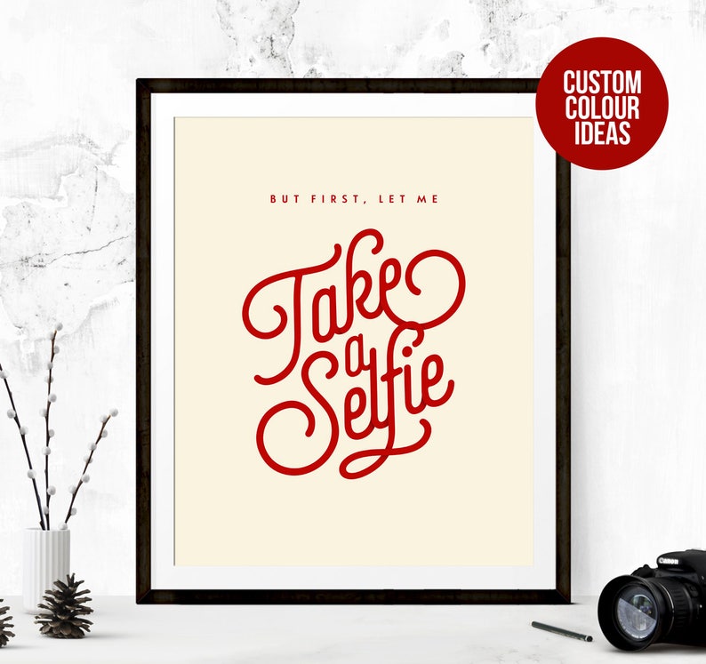 Selfie Poster Selfie Printable Take a Selfie Print Bedroom - Etsy
