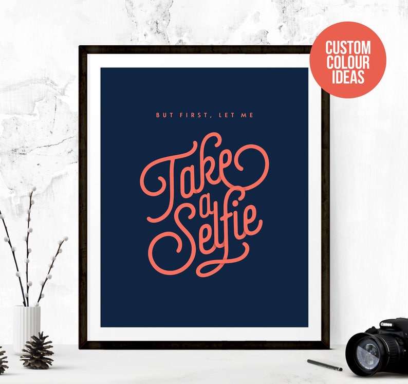 Selfie Poster Selfie Printable Take a Selfie Print Bedroom - Etsy