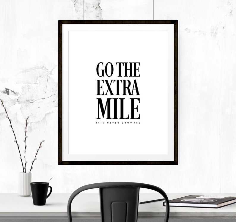 Go the Extra Mile Inspirational Poster Typography Print - Etsy