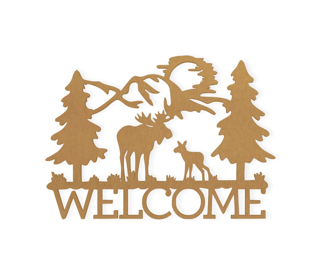 Moose Welcome Sign, Cut Out, Wall Art, Home Decor, Wall Hanging, Cut ...