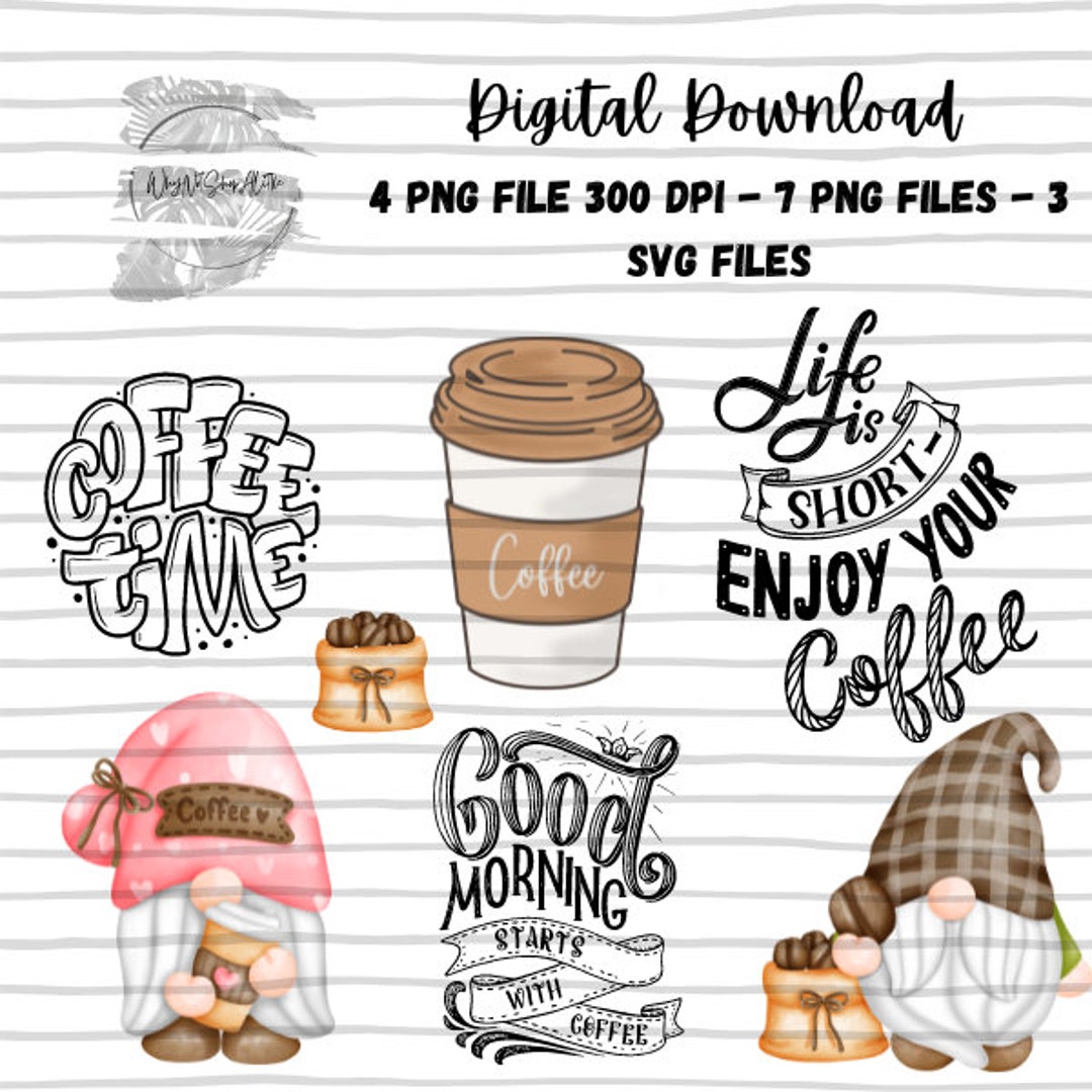 Coffee Time Bundle Coffee Pngs Coffee Gnome PNG Coffee - Etsy