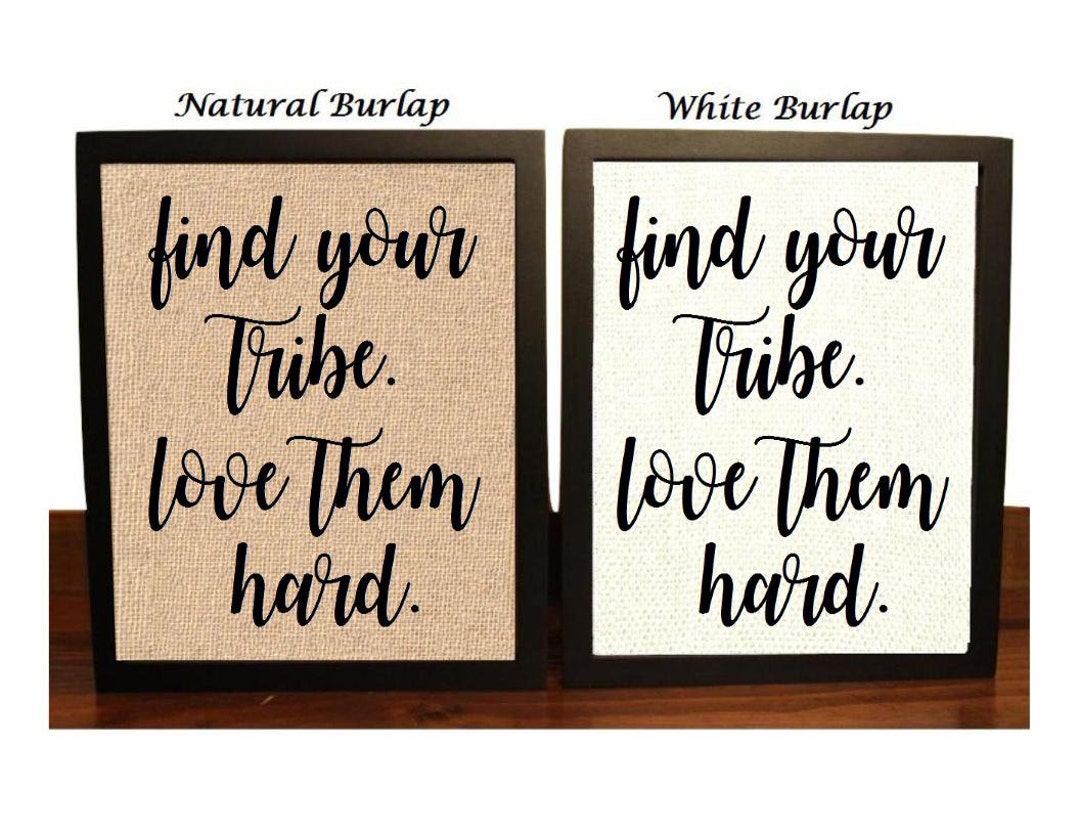 Find Your Tribe Love Them Hard Tribal Decor Friend Art Etsy