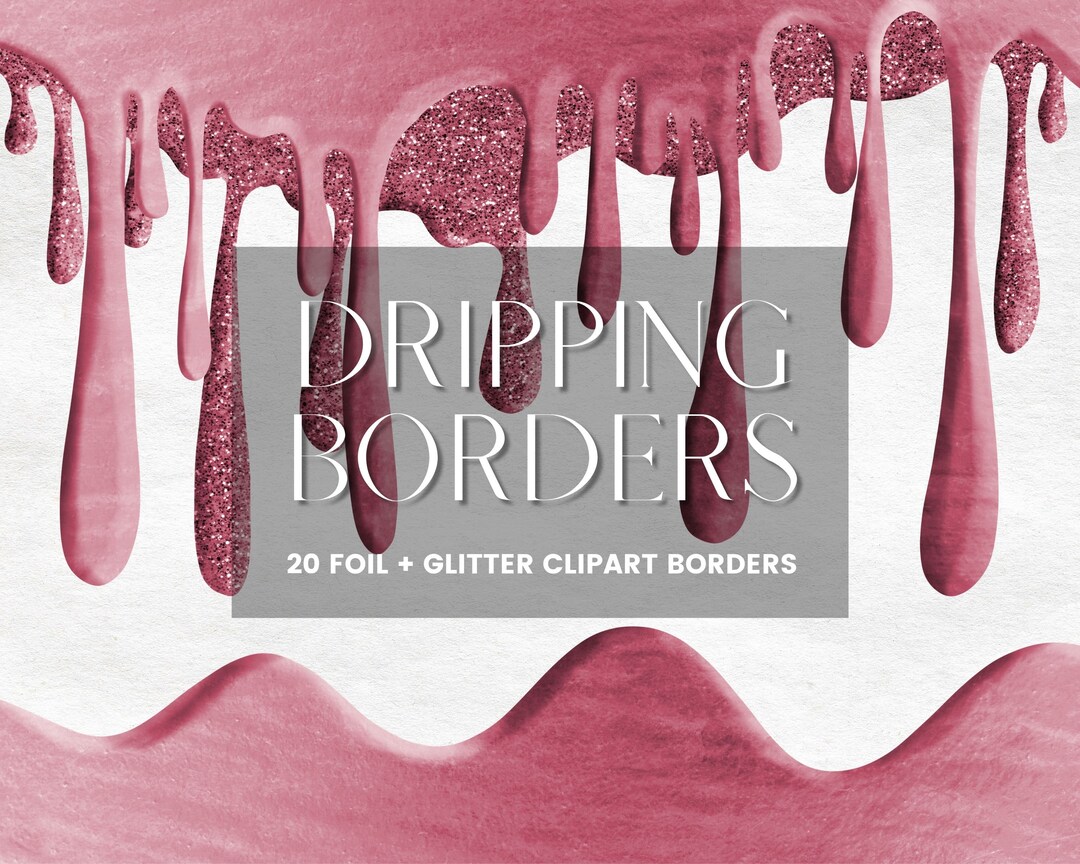 Rose Gold Dripping Clipart, Gold Dripping Borders Overlay, Glitter Drip ...