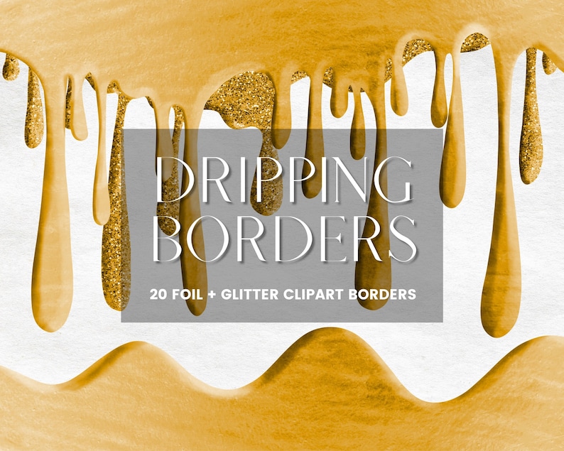 Gold Dripping Clipart Gold Dripping Borders Overlay Glitter - Etsy