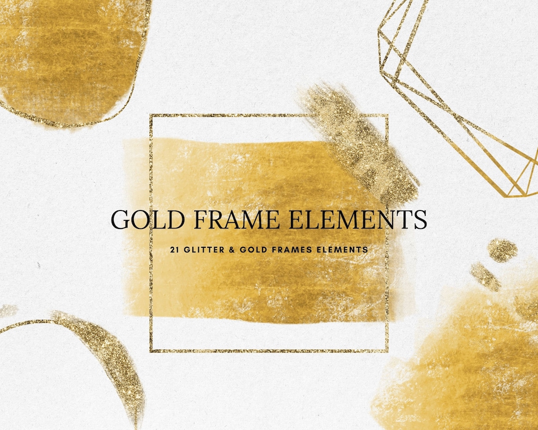 Gold and Glitter Frames, Gold Glitter, Foil Frames, Gold Brushstroke ...