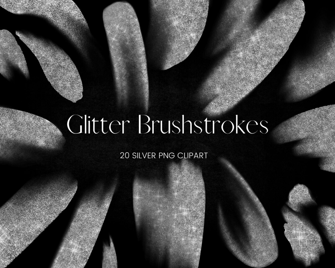 Silver Glitter Brushstroke Clipart, Sparking Glitter Paint Overlays ...