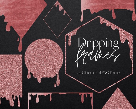 Rose Gold Glitter and Foil Dripping Frame Clipart Glitter - Etsy