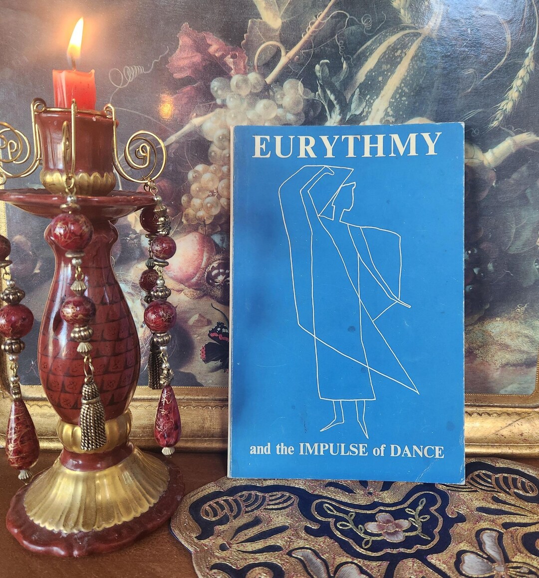 EURYTHMY and the Impulse of Dance, With Sketches by Rudolf Steiner, 1974 - Etsy