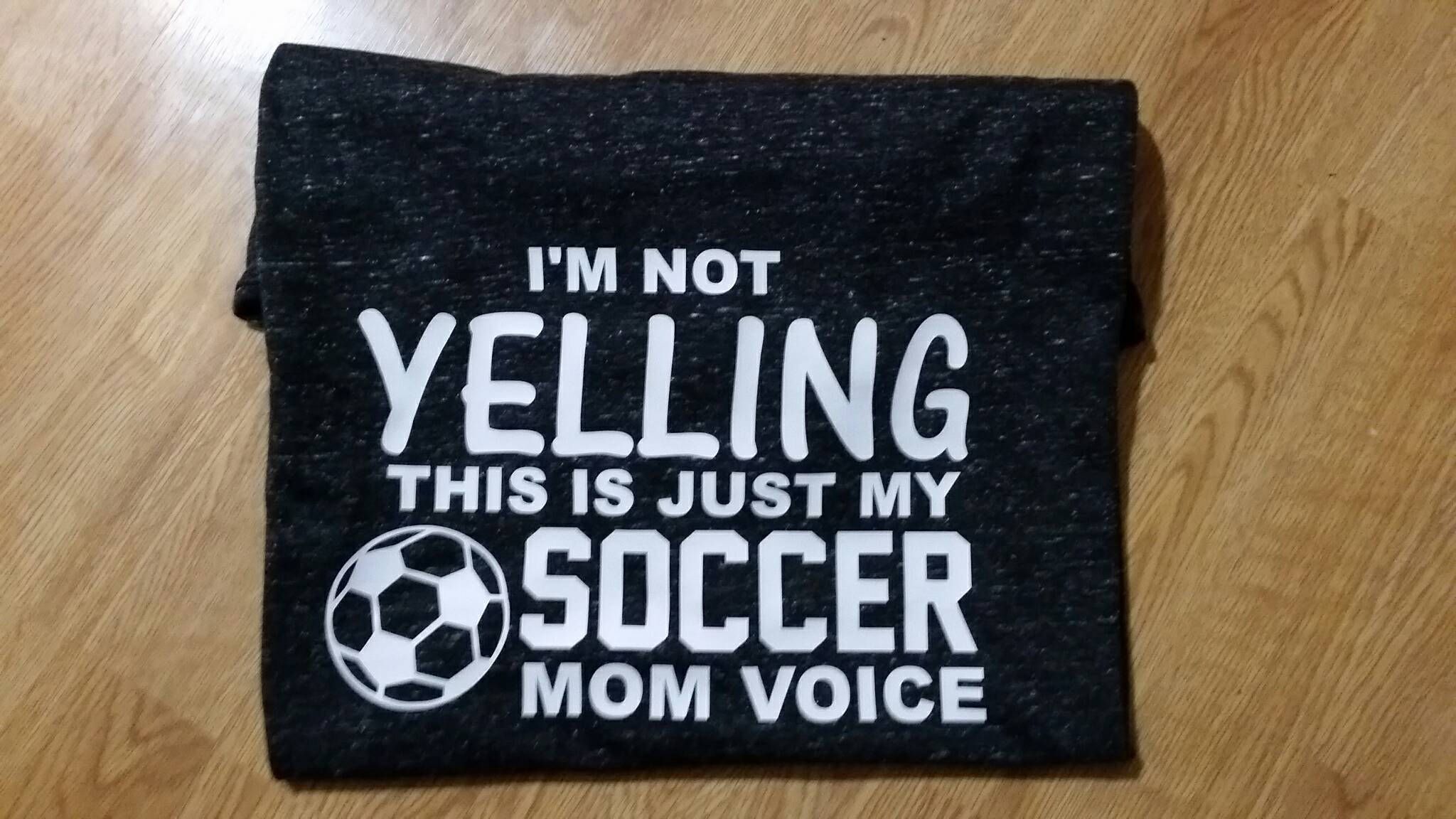 Soccer Mom Tshirt I'm Not Yelling This is My Soccer Mom Voice Football ...