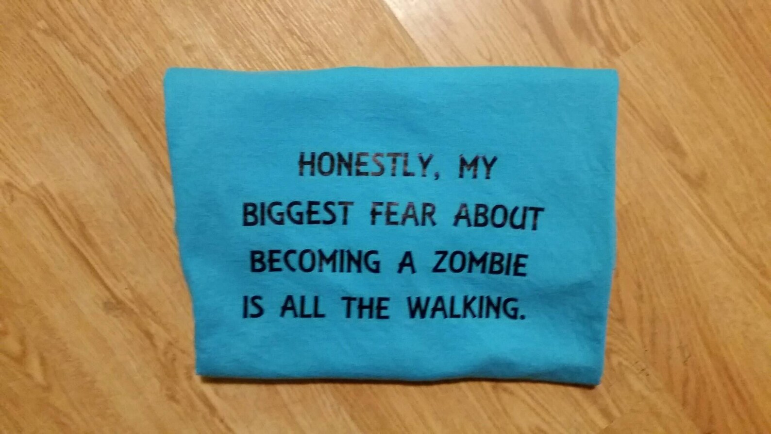 Funny Workout Walking Zombie Apocalypse Shirt Honesty My Biggest Fear ...