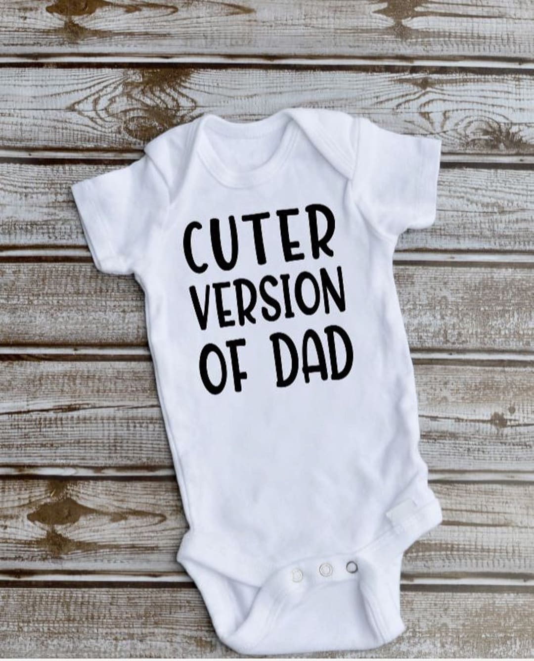 Cuter Version of Dad, Unisex Onesie, Fathers Day Onesie, New Baby ...
