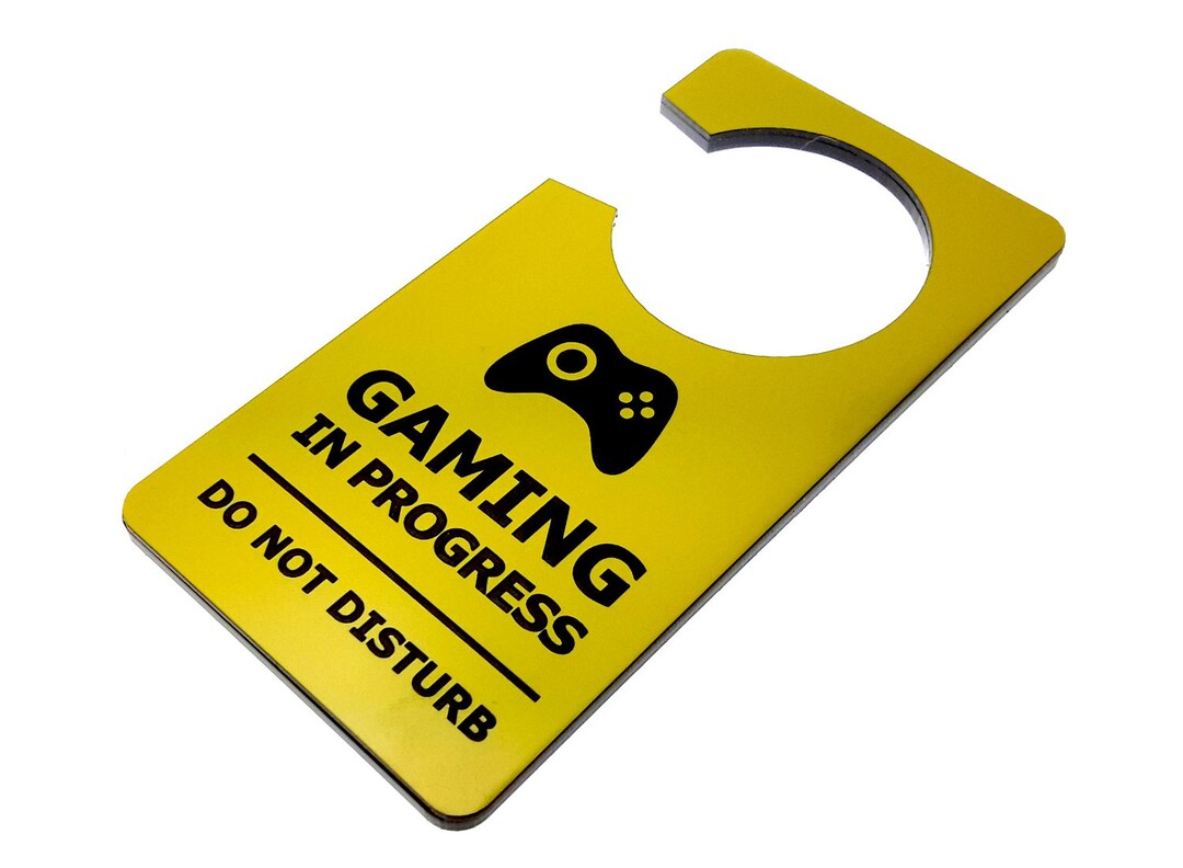Gaming in Progress, Do Not Disturb Bedroom, Games Room, Door Hanger ...