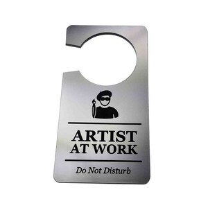 Artist at Work Sign, Do Not Disturb - Ideal for Use in the Home or as a ...