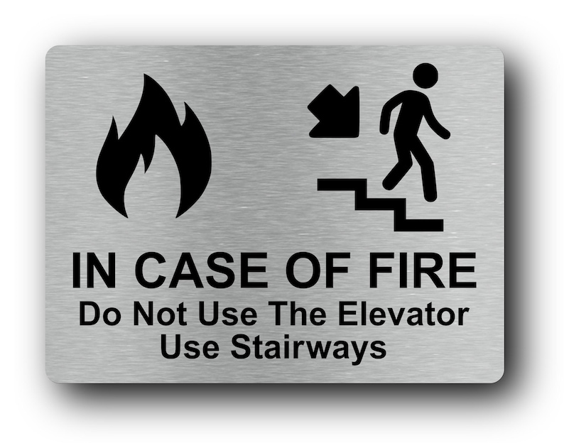 Metallic Silver Fire Safety Sign: Use Stairways, Not Elevator - Etsy