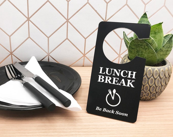 Lunch Break Hanging Sign Be Back Soon Notice - Etsy