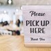 Please Pick up Here Sign Available as Freestanding or - Etsy Canada