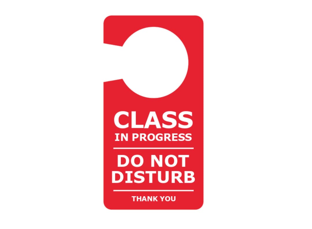 Class in Progress Do Not Disturb Door Hanger - Ideal for Classrooms ...