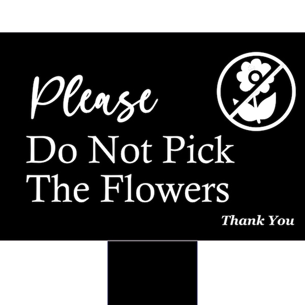Stay Out of Flowers Sign - Etsy