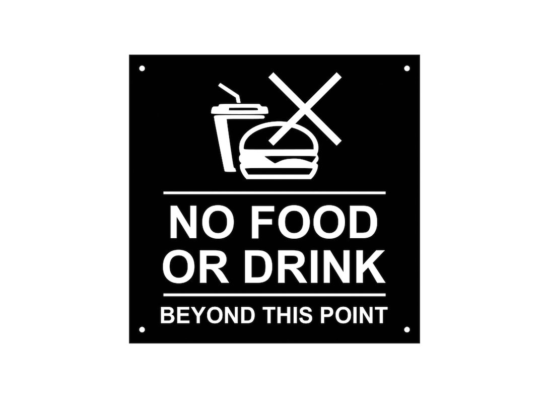 No Food or Drink Beyond This Point Sign, Notice, Warning - Ideal for ...