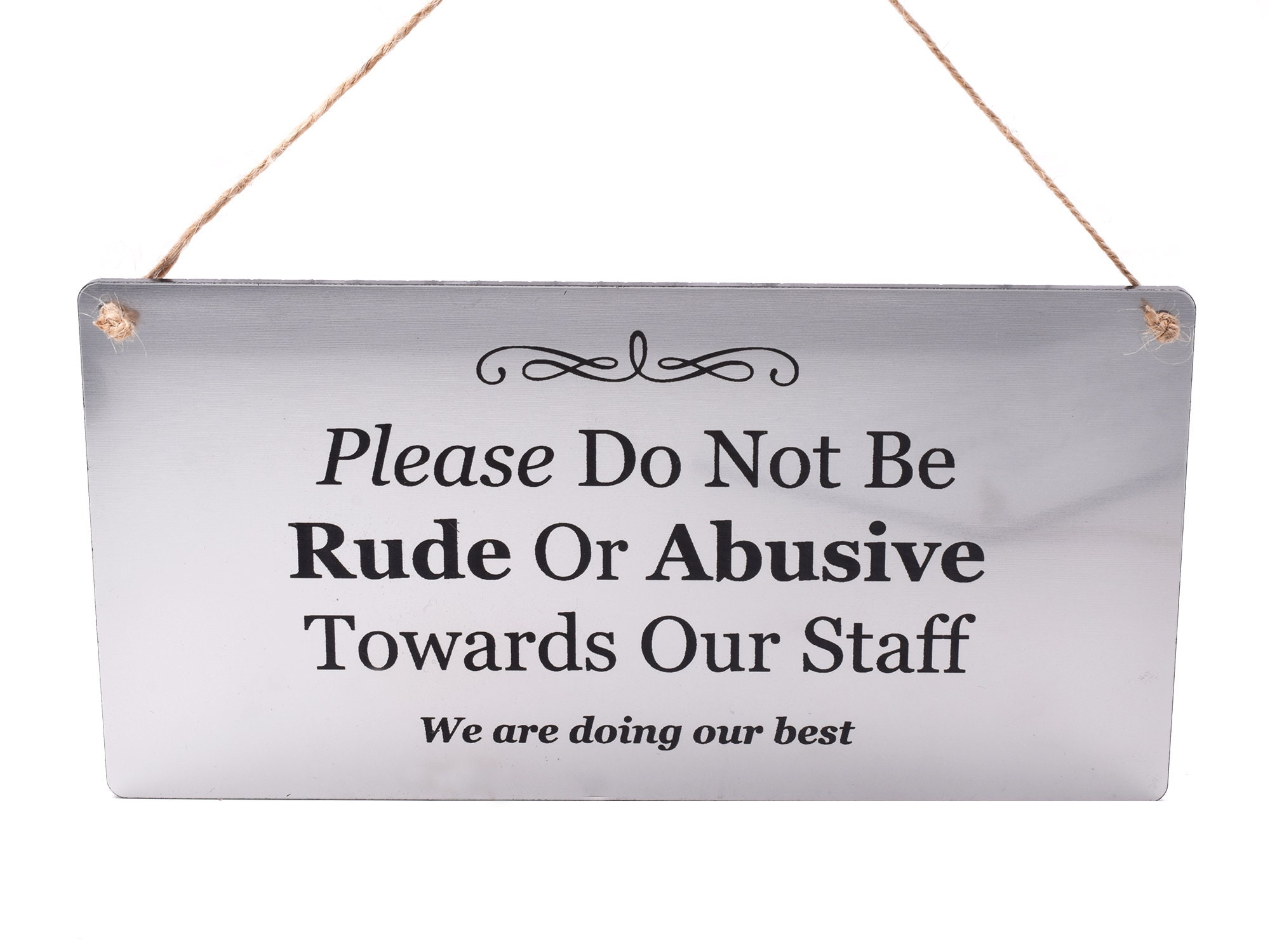 Polite Notice Acrylic Sign: Pub, Bar, Restaurant Staff Reminder - Etsy