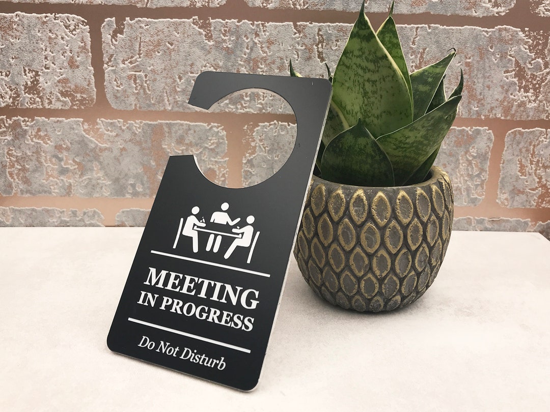 Meeting in Progress Door Hanger: Engraved Acrylic Office Sign - Etsy