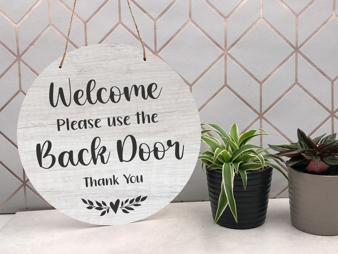Please Use the Back Door Circular Hanging Printed Sign - Printed Vinyl ...