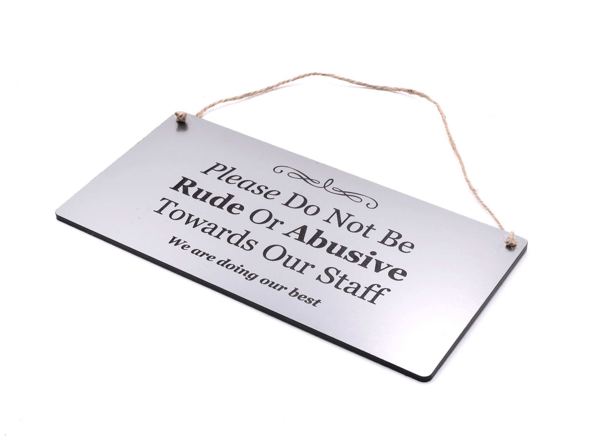 Polite Notice Acrylic Sign: Pub, Bar, Restaurant Staff Reminder - Etsy