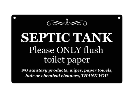 SEPTIC TANK Sign for Toilet Bathroom W.C Please Only Flush | Etsy