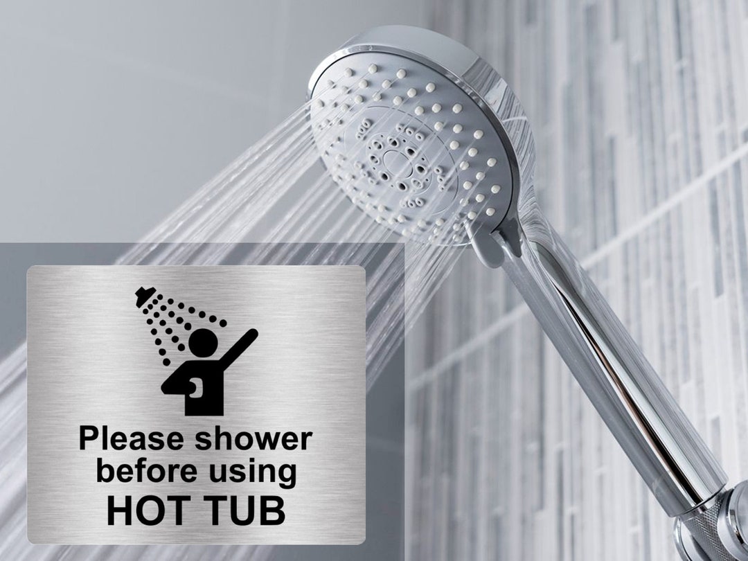 Please Shower Before Hot Tub Sign: Adhesive Waterproof Acrylic (12cm X ...
