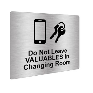 Do Not Leave Valuables in Changing Room Sign Adhesive Sticker Notice ...